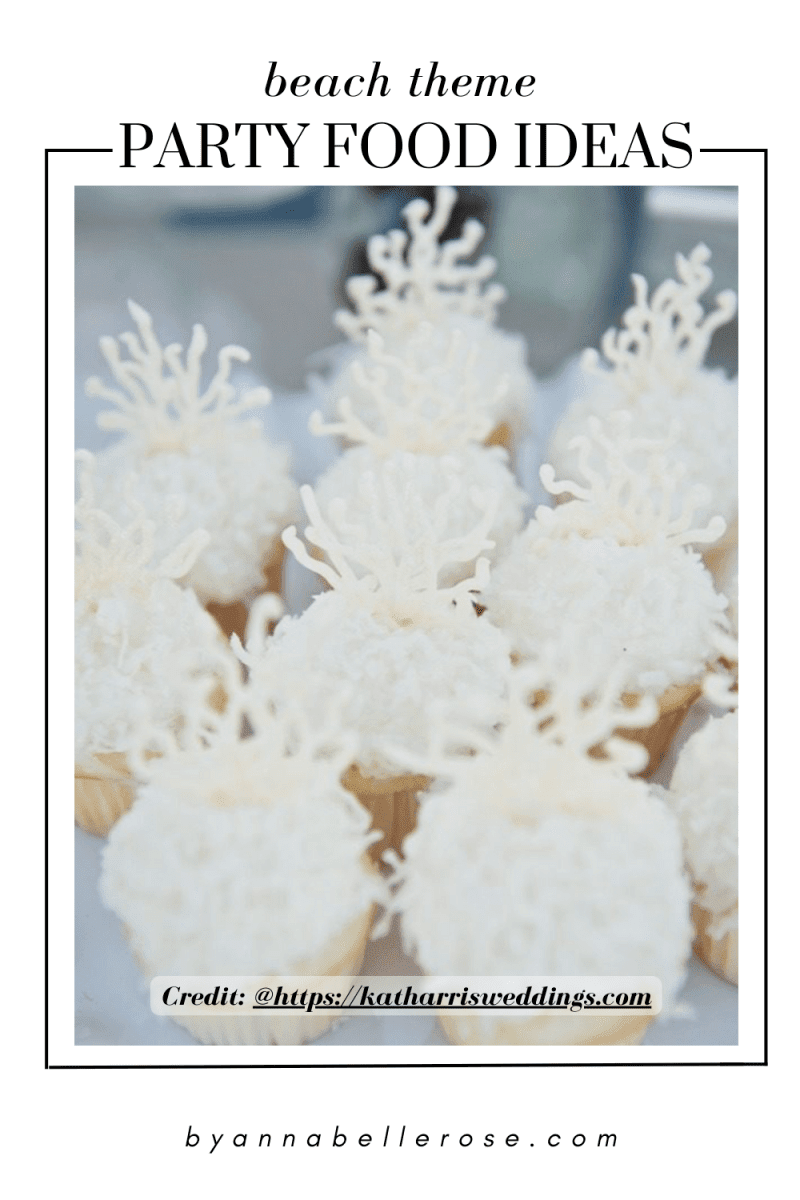 15+ Simple Beach Theme Party Food Ideas that Guests Will Enjoy - By ...